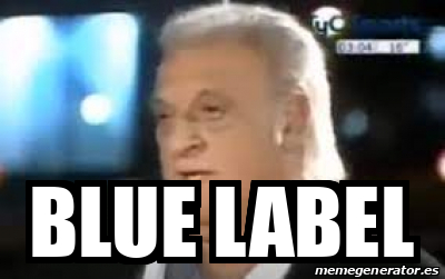 Meme Personalizado - BLUE LABEL - 33294245