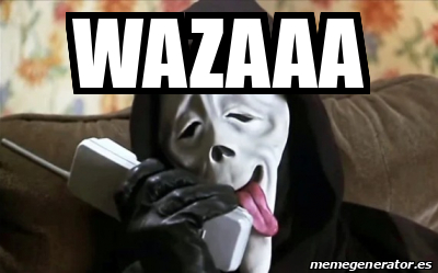 Meme Personalizado - wazaaa - 33294312