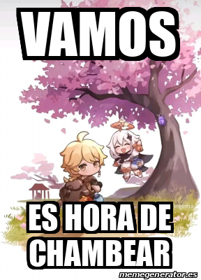 Meme Personalizado - Vamos Es hora de chambear - 33294441