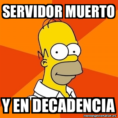 Meme Homer - servidor muerto y en decadencia - 33295099