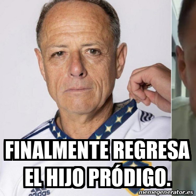Meme Personalizado - Finalmente regresa el hijo pródigo. - 33295974