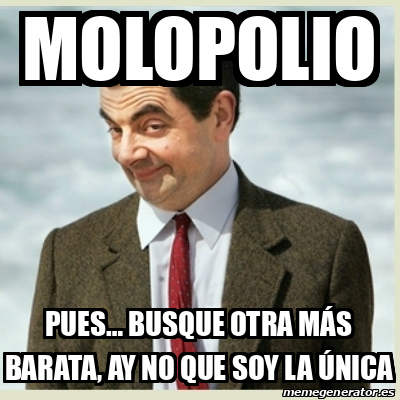 Meme Mr Bean - MOLOPOLIO PUES… BUSQUE OTRA MÁS BARATA, ay no que soy la ...