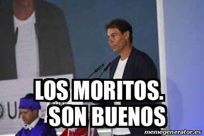 Meme Personalizado - Los moritos. son buenos - 33299652