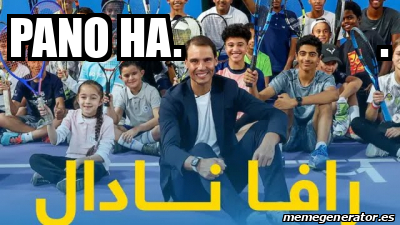 Meme Personalizado - Pano ha. . - 33299654