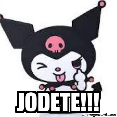 Meme Personalizado - jodete!!! - 33300575