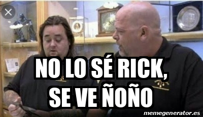 Meme Personalizado - No lo sé Rick, se ve ñoño - 33300578