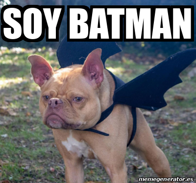 Meme Personalizado - Soy batman - 33300675