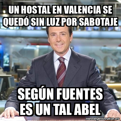 Meme Matias Prats - Un hostal en Valencia se quedó sin luz por sabotaje ...