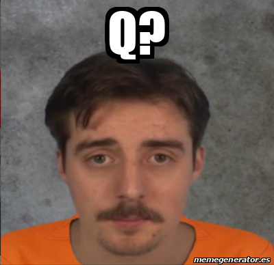 Meme Personalizado - Q? - 33304364