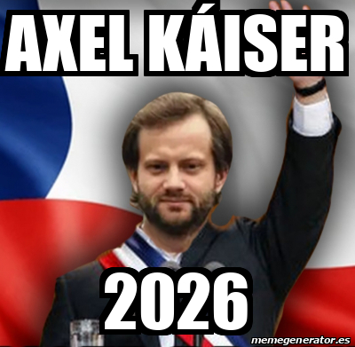 Meme Personalizado - AXEL KÁISER 2026 - 33307535