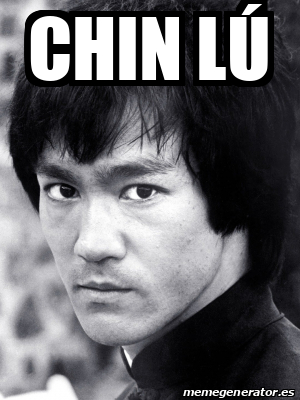 Meme Personalizado - Chin Lú - 33309131