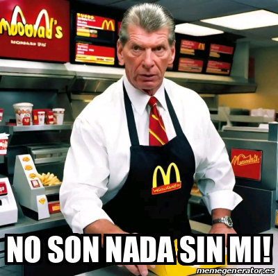 Meme Personalizado - no son nada sin mi! - 33309762
