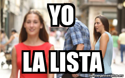 Meme Personalizado - Yo La lista - 33314393