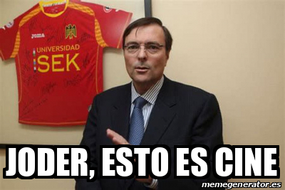 Meme Personalizado - Joder, esto es cine - 33314539