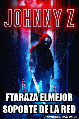 Meme Personalizado - ftaraza elmejor soporte de la red - 33319982
