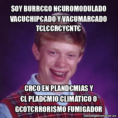 Meme Bad Luck Brian - $oy burr€go n€uromodulado vacuchip€ado y ...