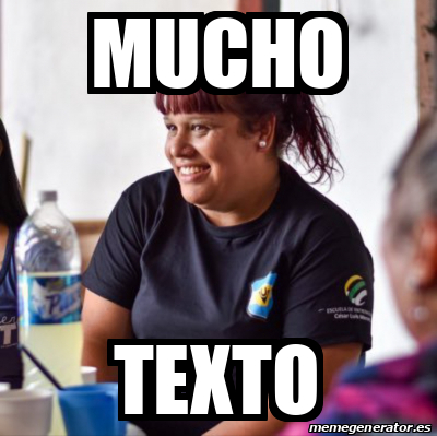 Meme Personalizado - Mucho Texto - 33328321