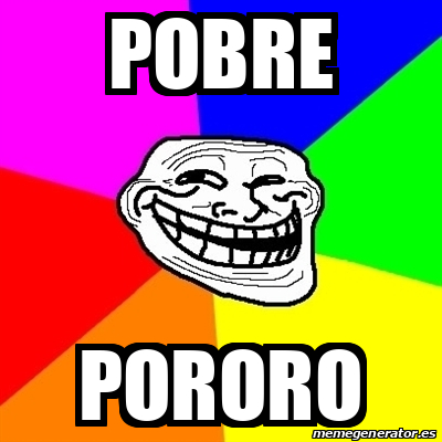 Meme Troll - Pobre Pororo - 33328694