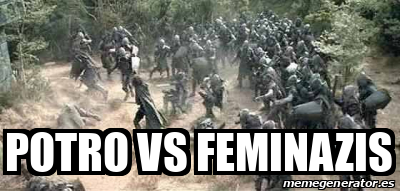 Meme Personalizado - Potro vs Feminazis - 33331391
