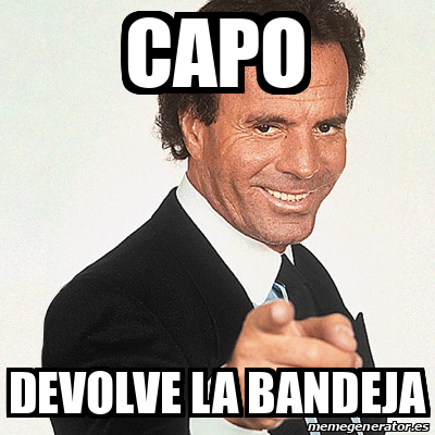 Meme Julio Iglesias - Capo Devolve la Bandeja - 33339020
