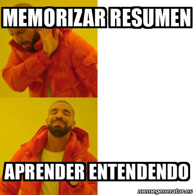 Meme Personalizado - memorizar resumen aprender entendendo - 33345464