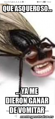 Meme Personalizado - Que asqueroso... ... Ya me dieron ganar de vomitar ...