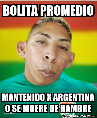 Meme Personalizado - Bolita promedio Mantenido x Argentina o se muere ...
