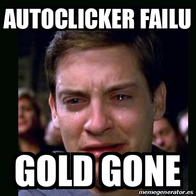 Meme crying peter parker - Autoclicker failu Gold gone - 33361257