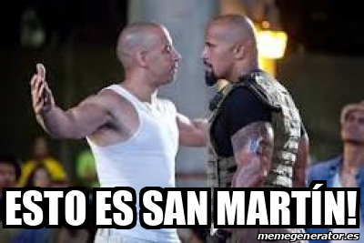 Meme Personalizado - Esto es San Martín! - 33362406