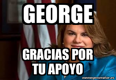 Meme Personalizado - George Gracias por tu apoyo - 33363520