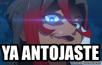 Meme Personalizado - Ya antojaste - 33363612