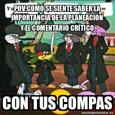 Meme Personalizado - Pov:como se siente saber la importancia de la ...
