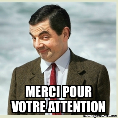 Meme Mr Bean - merci pour votre attention - 33366641