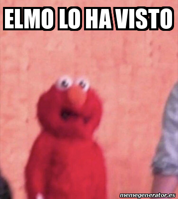 Meme Personalizado - Elmo lo ha visto - 33366879