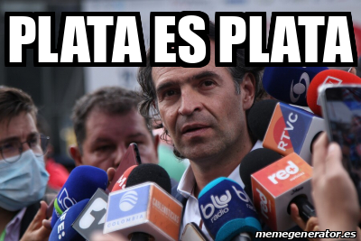 Meme Personalizado - PLATA ES PLATA - 33368569