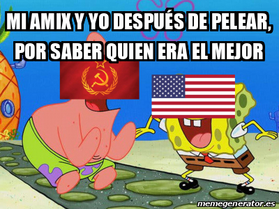 Meme Personalizado - Mi amix y yo después de pelear, por saber quien ...