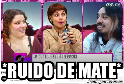 Meme Personalizado - *RUIDO DE MATE* - 33371457