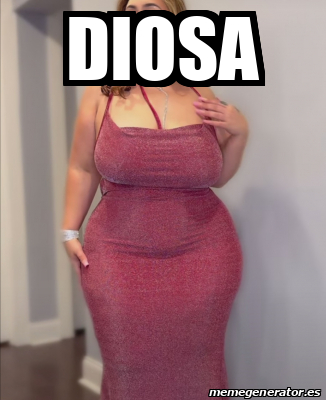 Meme Personalizado - Diosa - 33372021