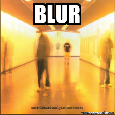 Meme Personalizado - BLUR - 33372307