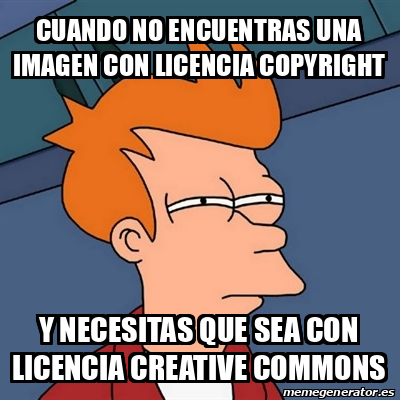 Meme Futurama Fry - cuando no encuentras una imagen con licencia ...