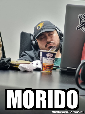 Meme Personalizado - Morido - 33374817