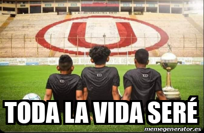 Meme Personalizado - TODA LA VIDA SERÉ - 33375750