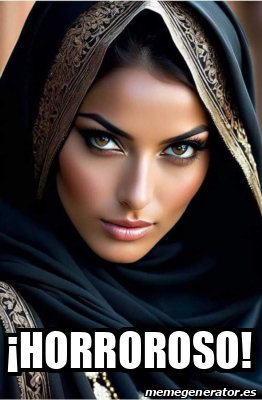Meme Personalizado - ¡HORROROSO! - 33375754