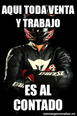 Meme Personalizado - aqui toda venta y trabajo es al contado - 33376396