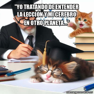 Meme Personalizado - "Yo tratando de entender la lección y mi cerebro ...