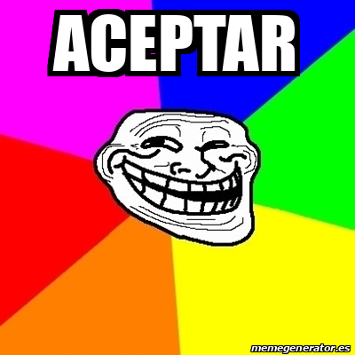 Meme Troll - Aceptar - 33382260