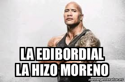 Meme Personalizado - La edibordial la hizo moreno - 33384711