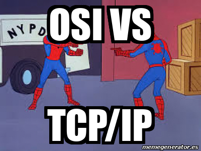 Meme Personalizado - OSI vs TCP/IP - 33386218