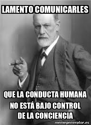 Meme Personalizado - Lamento comunicarles Que la conducta humana no ...