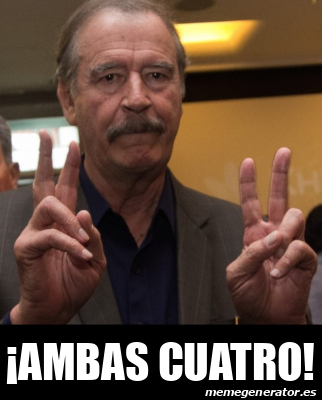 Meme Personalizado - ¡Ambas cuatro! - 33388648